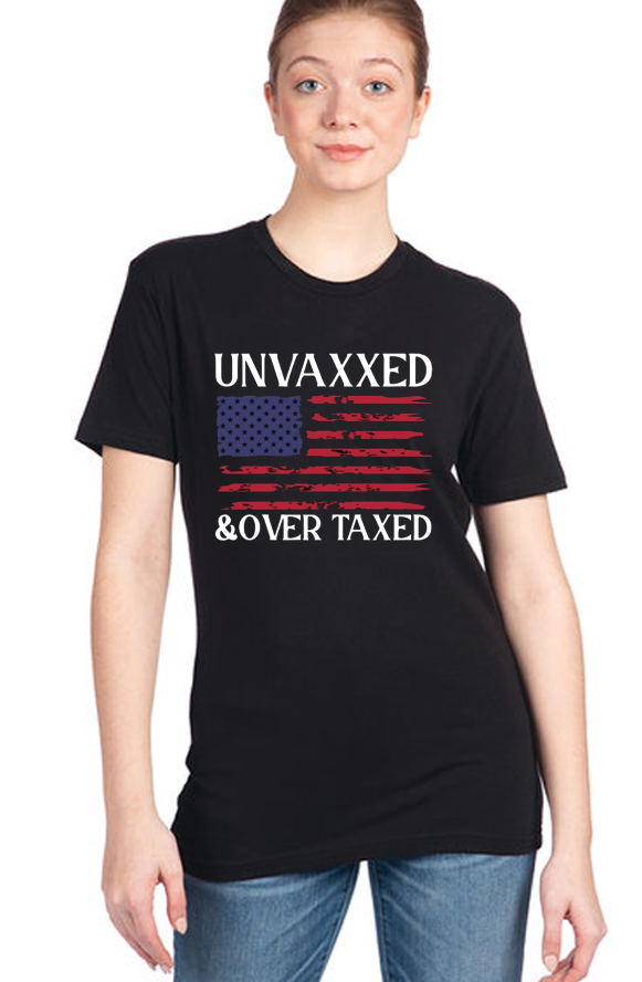 Unvaxxed & Overtaxed Tee – Creekwata Co.